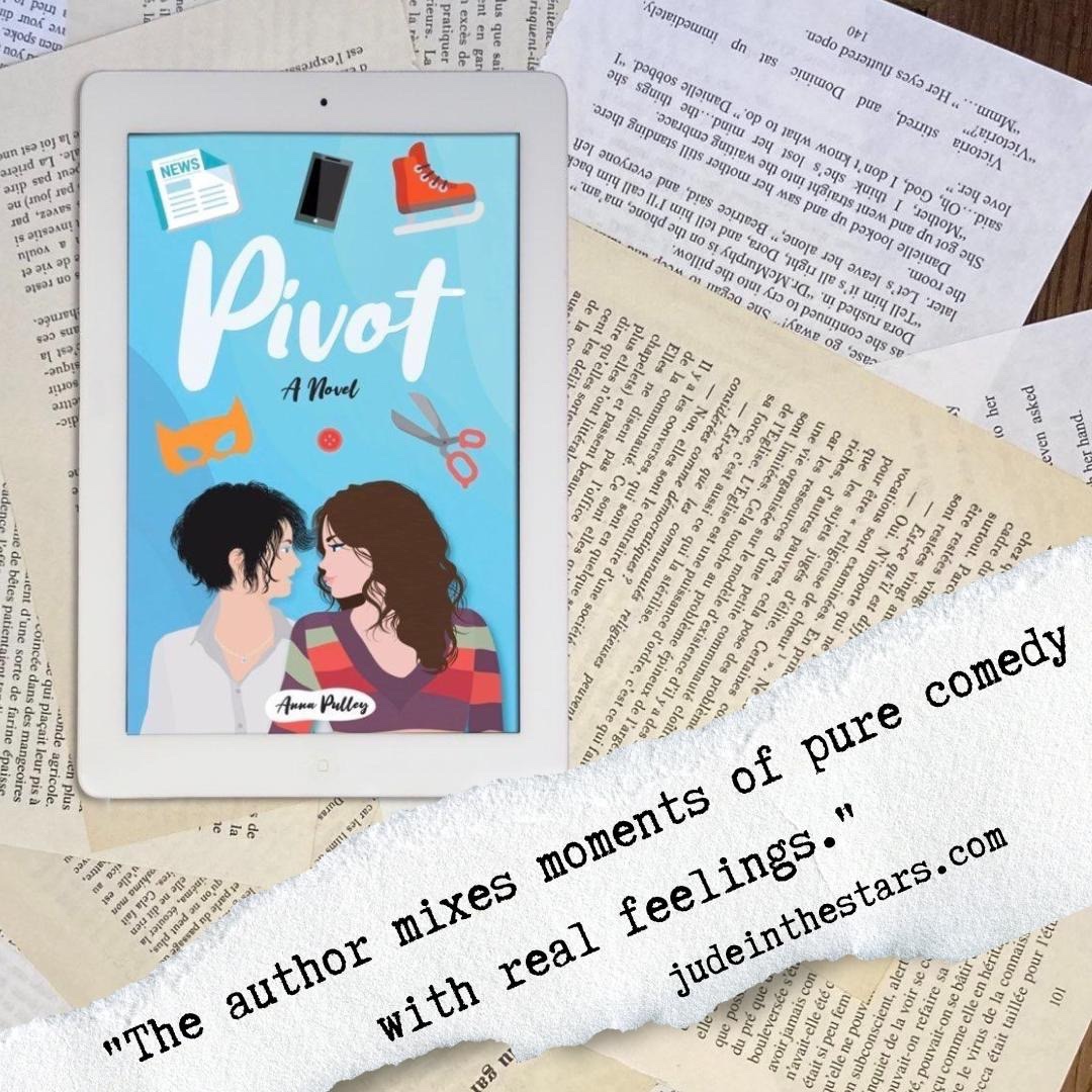 Pivot: A Novel (Love Where You Work #2) – Anna Pulley – Jude in the Stars